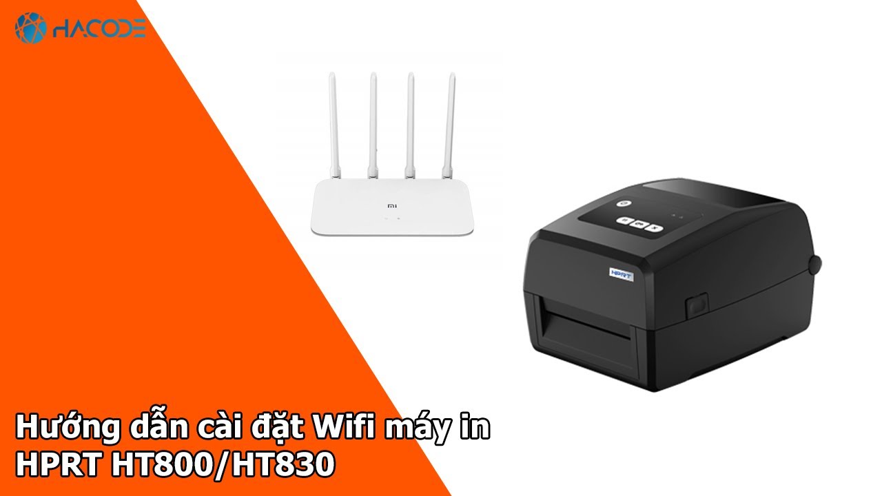 Hướng dẫn cài đặt Wifi máy in HPRT HT800/HT830 - YouTube