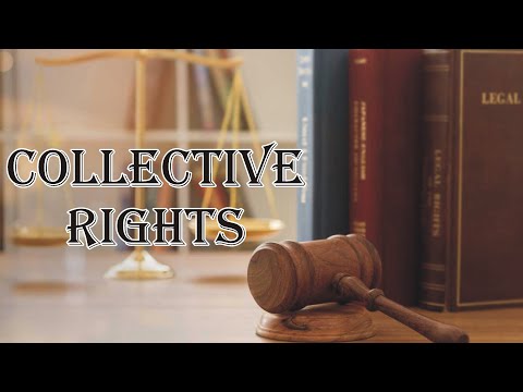 Collective Rights | Third Generation of Rights | Law Guru