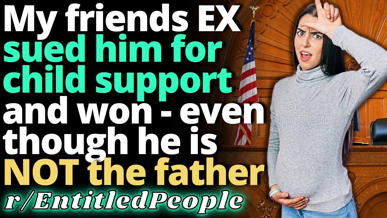 GF Sued For Child Support & Won - Even Though I'm NOT The Father ...