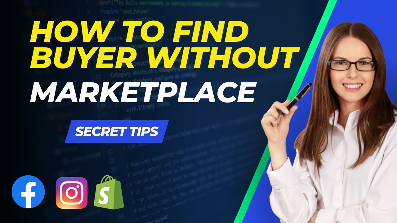 How To Find Buyer Without Marketplace || How to find out clients ...