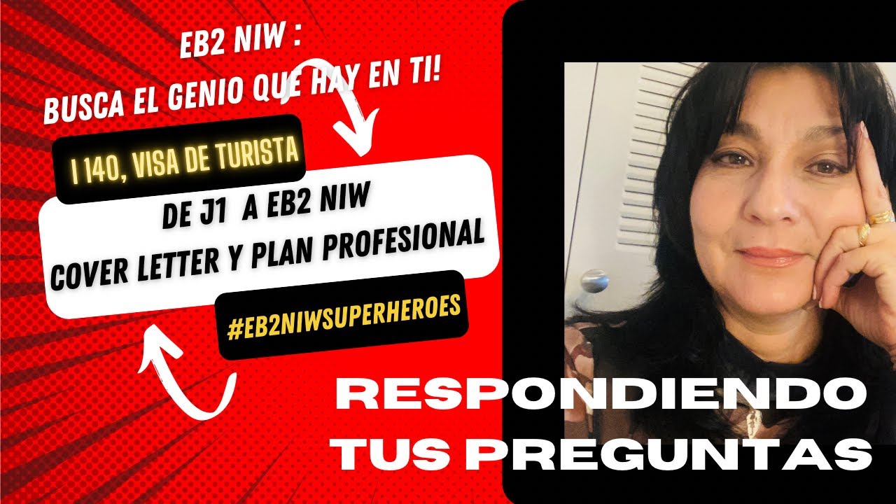EB2NIW: #EB2NIWSUPERHEROES, TUS PREGUNTAS: COVER LETTER y PLAN ...