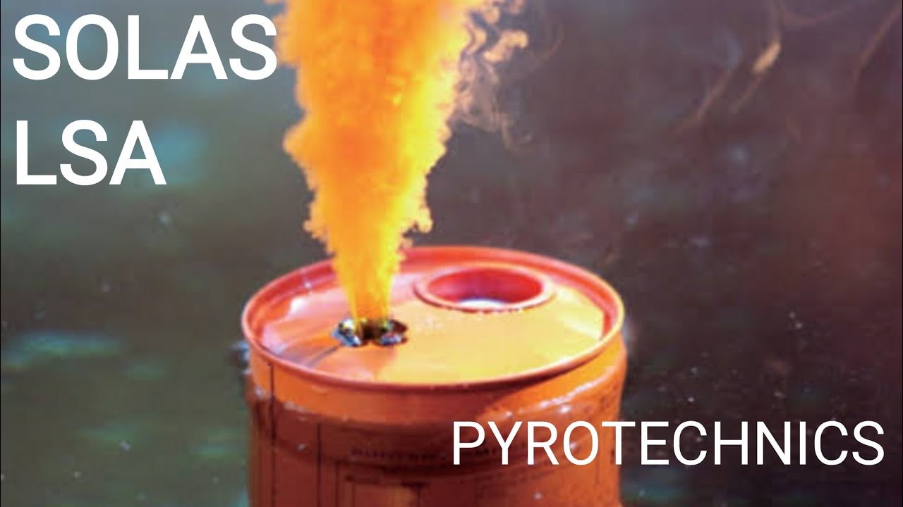Pyrotechnics | LSA | SOLAS - YouTube