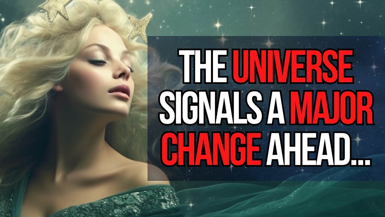 The Universe Signals A Major Change Ahead - YouTube