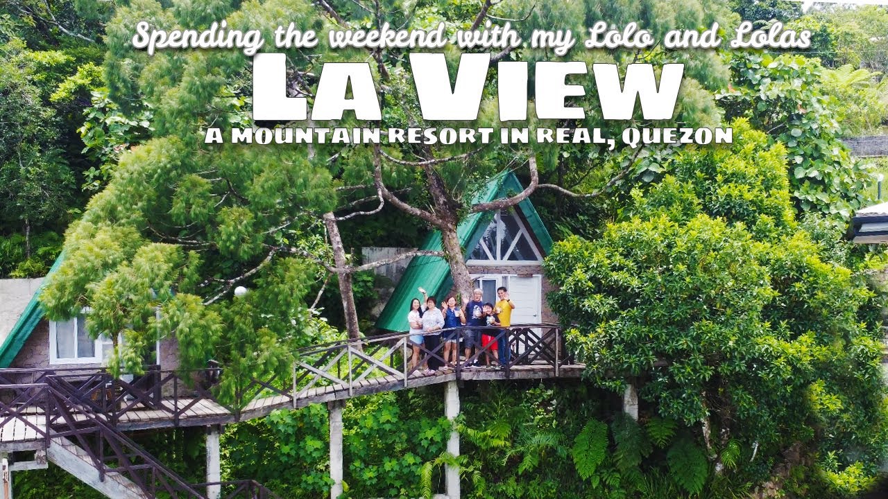A Weekend at La View Mountain Resort | Real, Quezon - YouTube