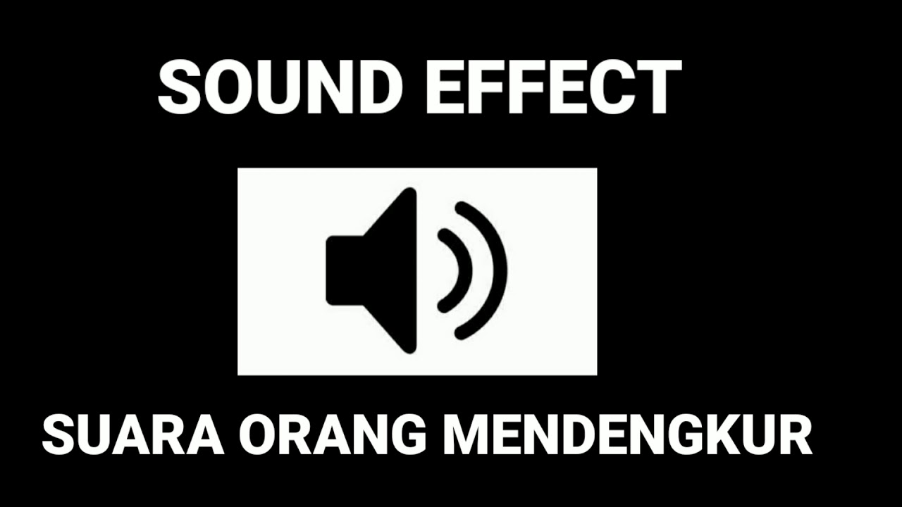 Sound Effect Suara Orang Mendengkur - No Copyright - YouTube