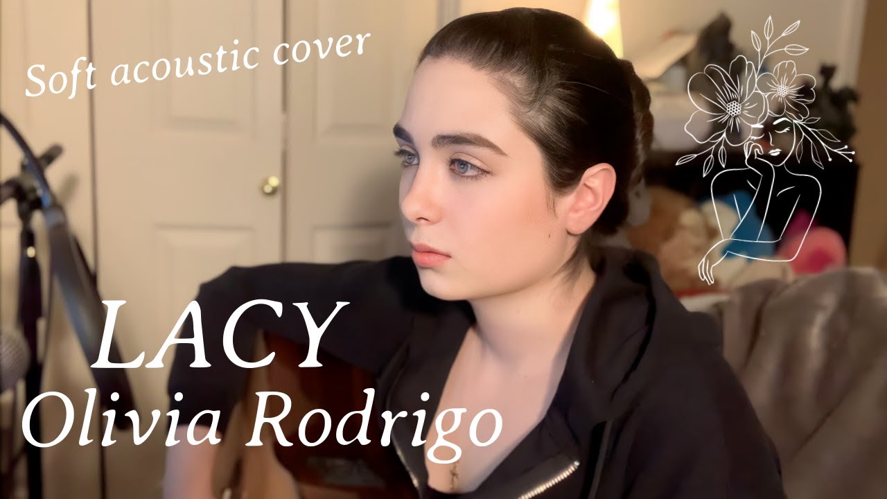Lacy - Olivia Rodrigo (audition song for The Voice) - YouTube