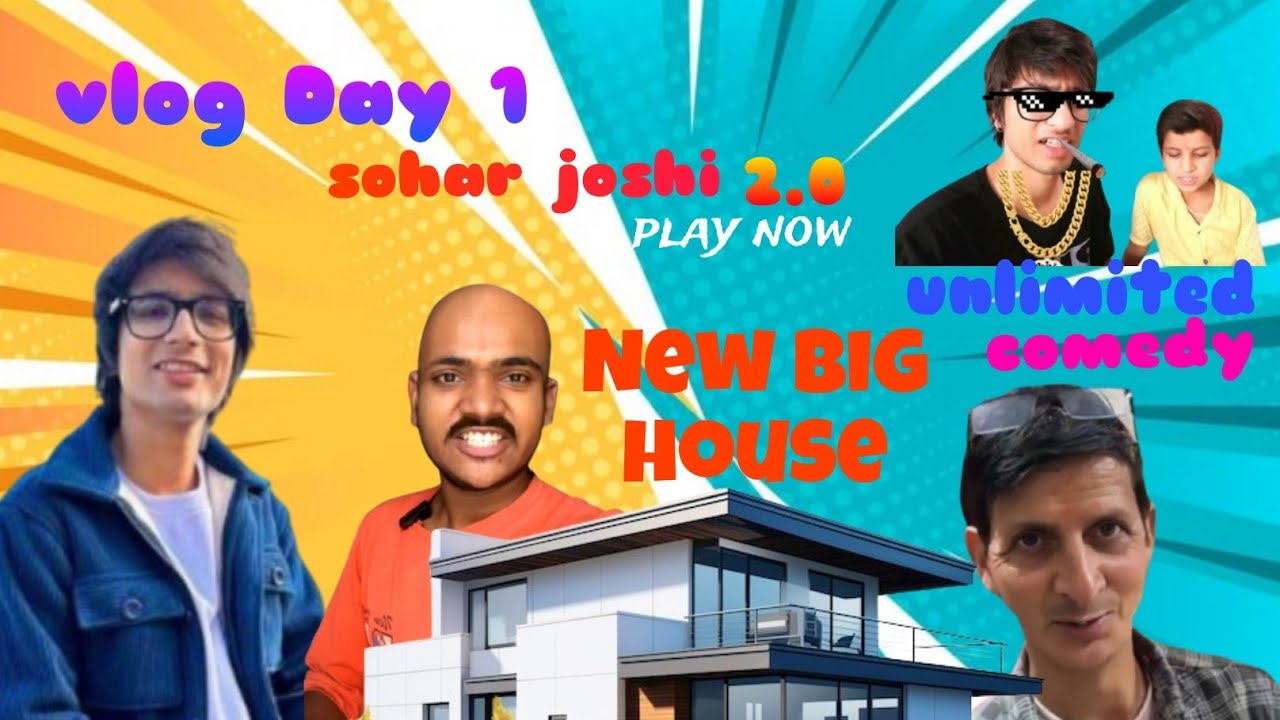 New home vlog with Sourabh Joshi (funny videos) sohar Joshi # ...