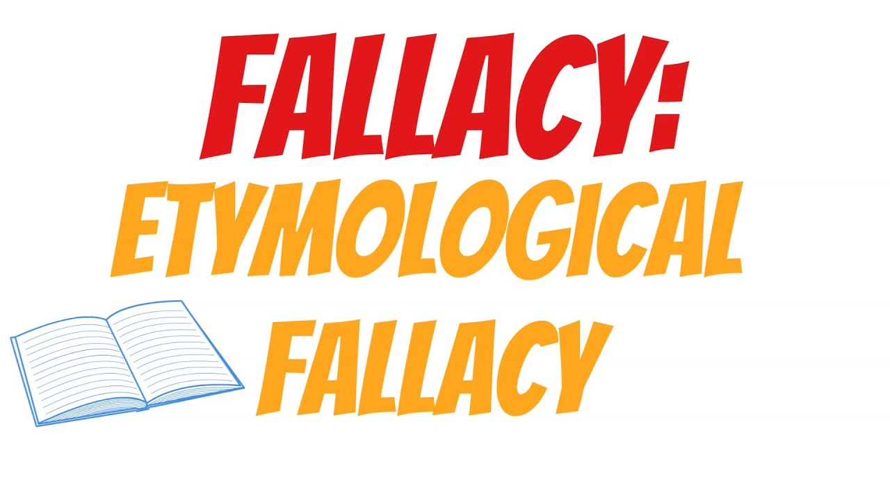 Etymological Fallacy | Logical Fallacies - YouTube