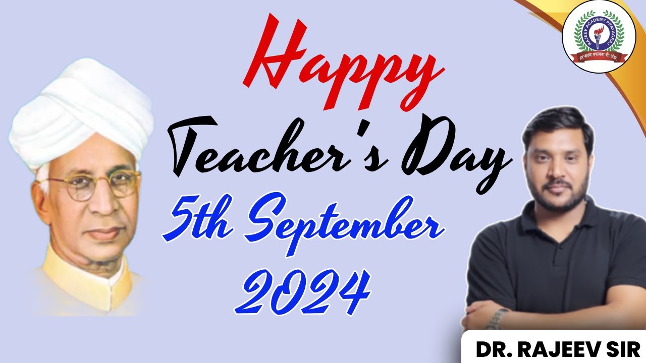 Happy Teacher's Day | 5th September 2024 | Rajeev Academy - YouTube