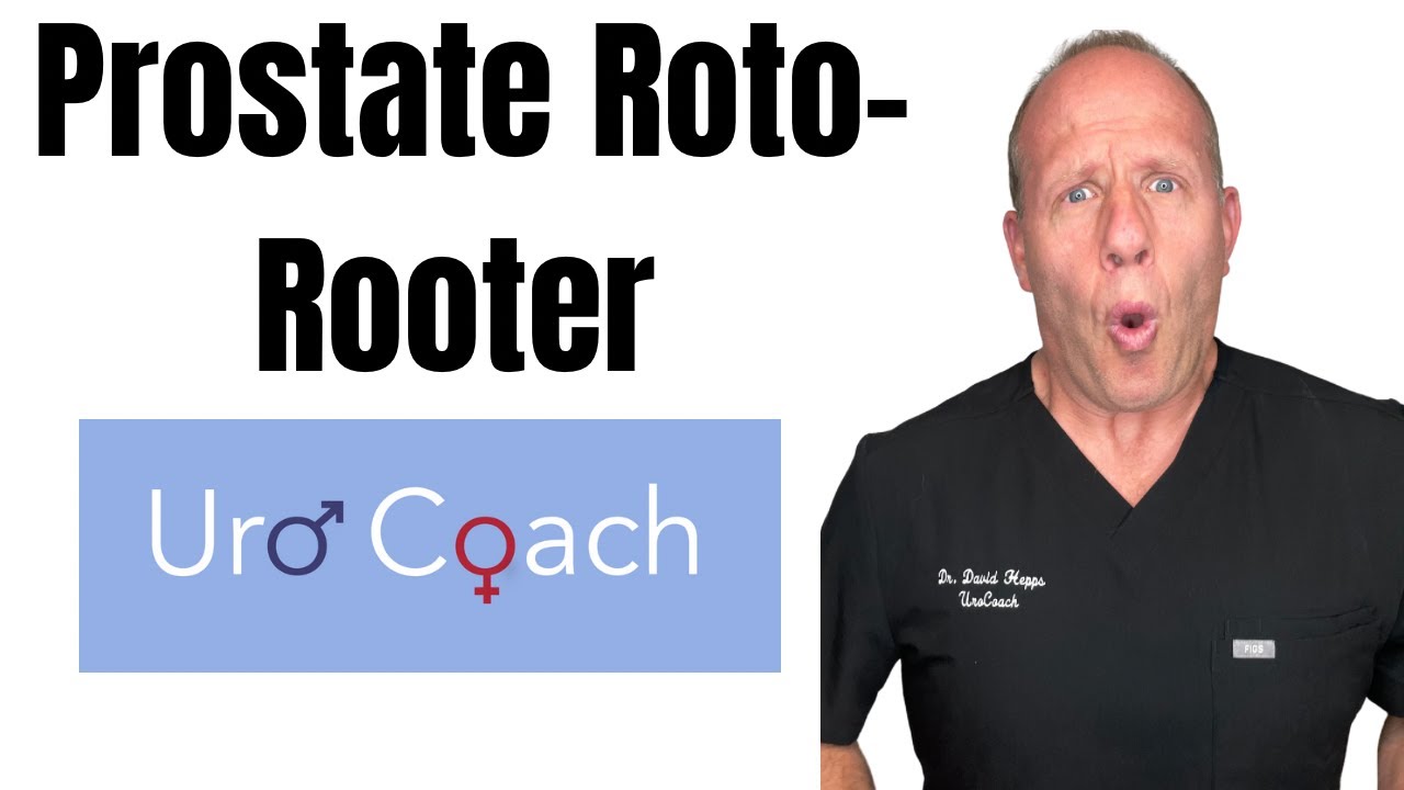 TURP: The Prostate Roto-Rooter. Do I Need It? - YouTube