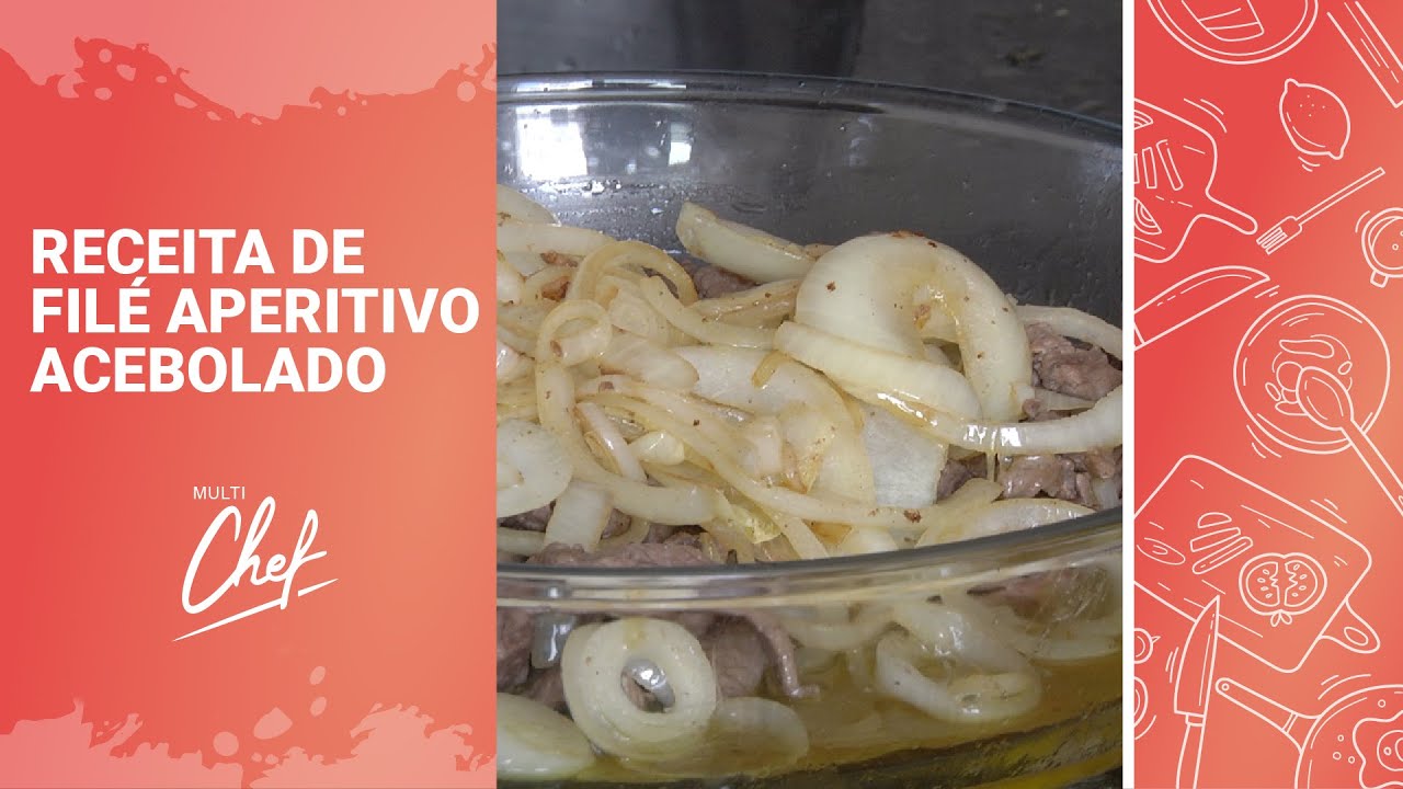 RECEITA DE FILÉ APERITIVO ACEBOLADO #MULTICHEF - YouTube