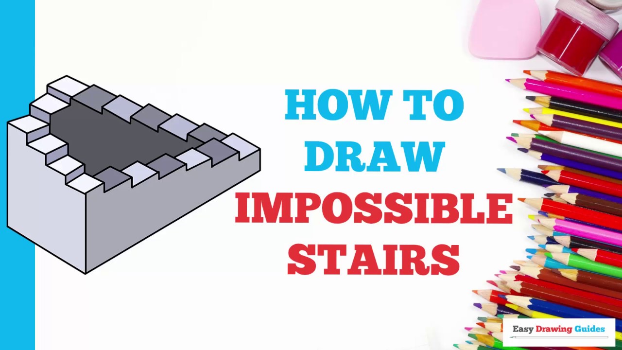 How to Draw Impossible Stairs in a Few Easy Steps: Drawing Tutorial for ...