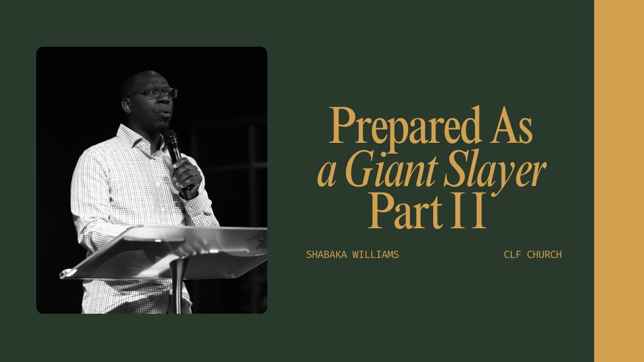 A Prepared Giant Slayer Part 2 | Shabaka Williams - YouTube