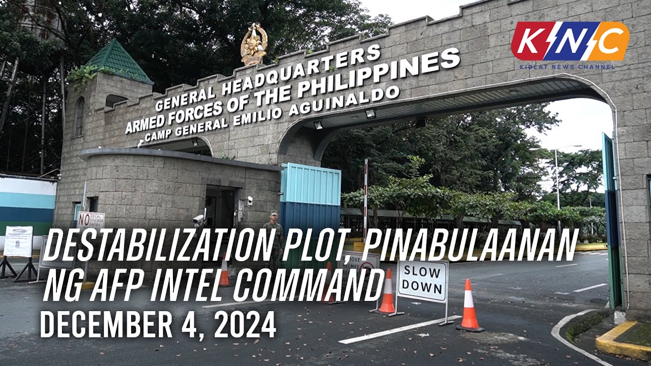 Destabilization plot, pinabulaanan ng AFP intel command | Kidlat News ...