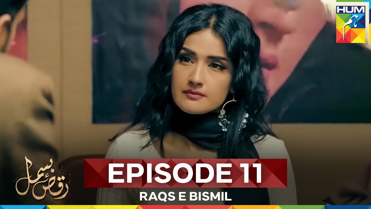 Raqs e Bismil Episode 11 | Long Version - YouTube