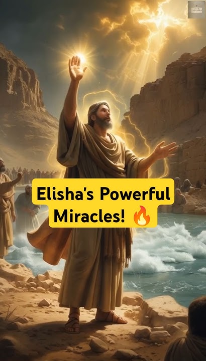 Elisha's Powerful Miracles! 🔥 #BibleStories #Faith #Miracles - YouTube