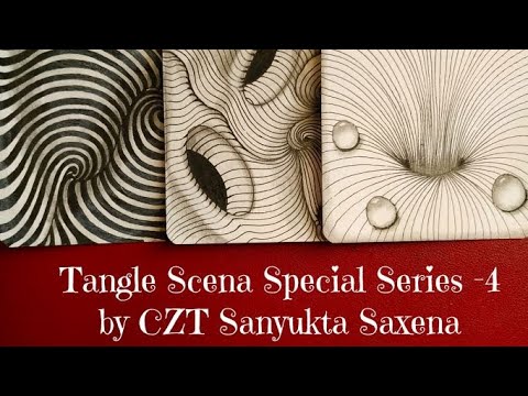 Tangle Scena Special Series -4 - YouTube