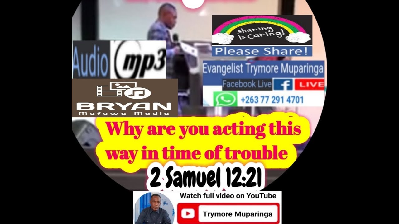 Evangelist Trymore Muparinga - WHY ARE YOU ACTING THIS WAY IN TIME OF TROUBLE - YouTube