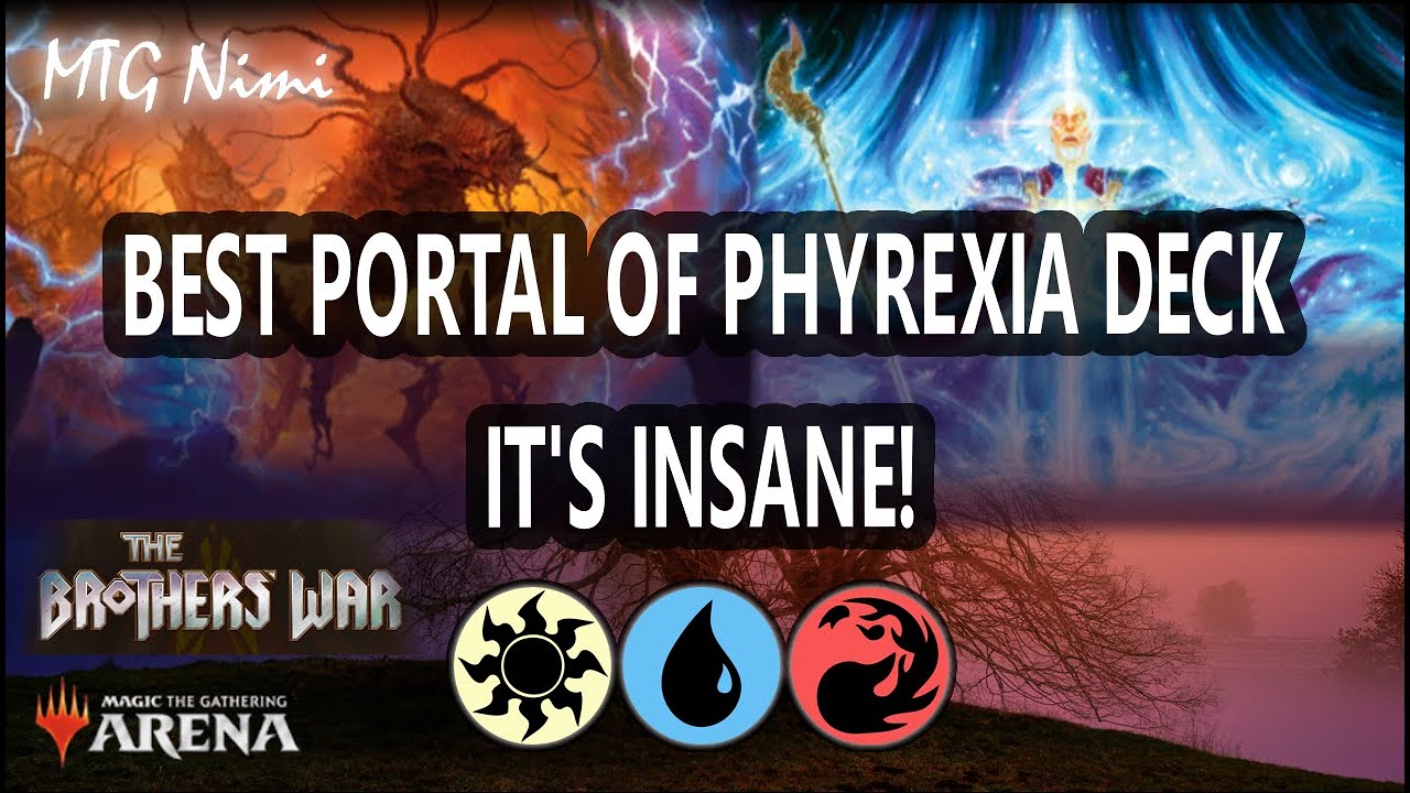 Jeskai PORTAL OF PHYREXIA. BEST REANIMATOR deck! | The Brothers War ...