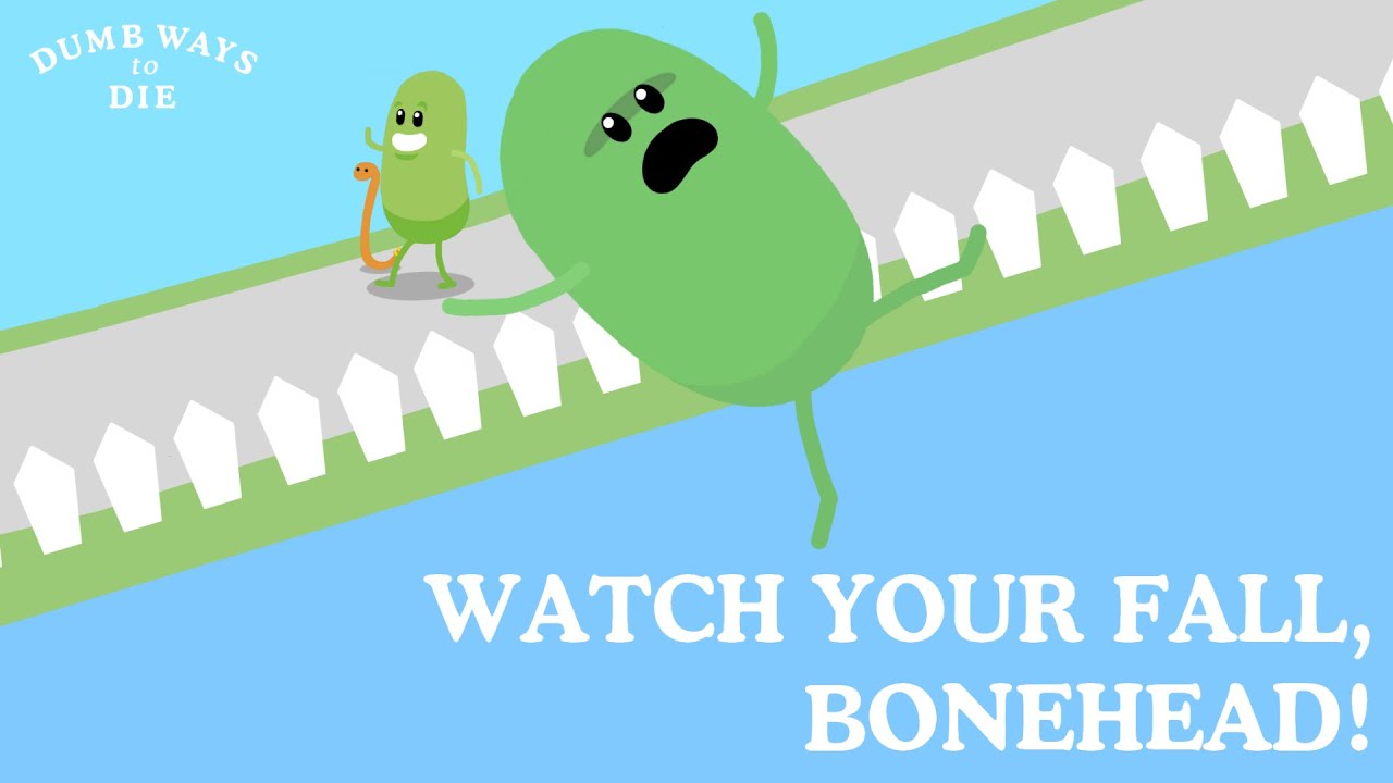 Dumb Ways to Die - Watch Your Fall, Bonehead! - YouTube
