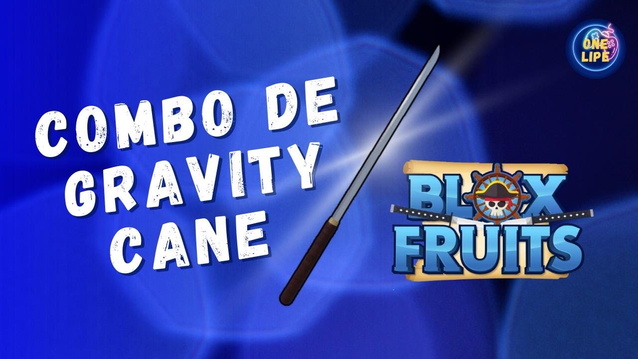 Combo de Gravity cane no Blox Fruits - Roblox - YouTube