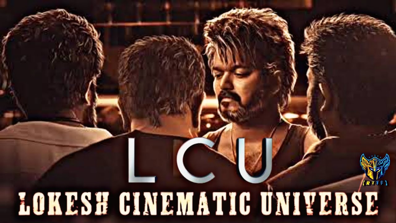 LCU Mashup Video | Lokesh Cinematic Universe | RTTF |#lcu #thalapathy # ...
