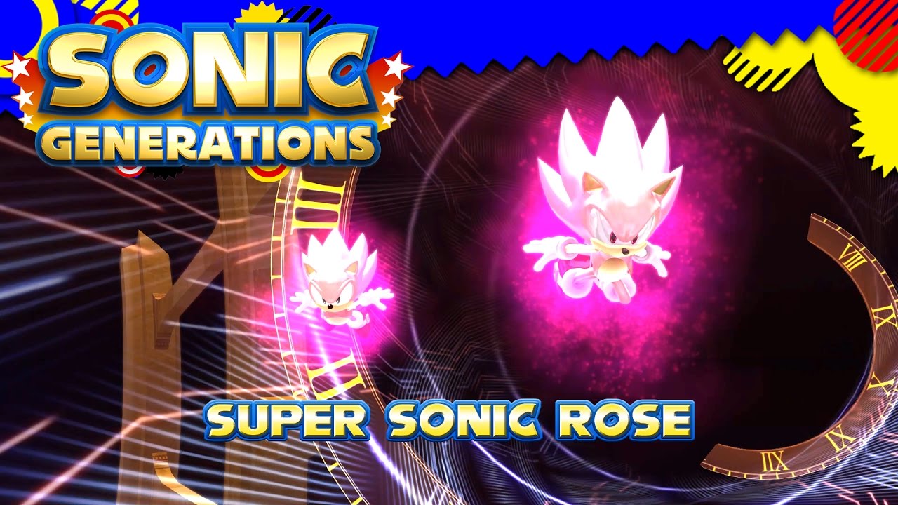 Super Sonic Rose - Sonic Generations Mods - YouTube