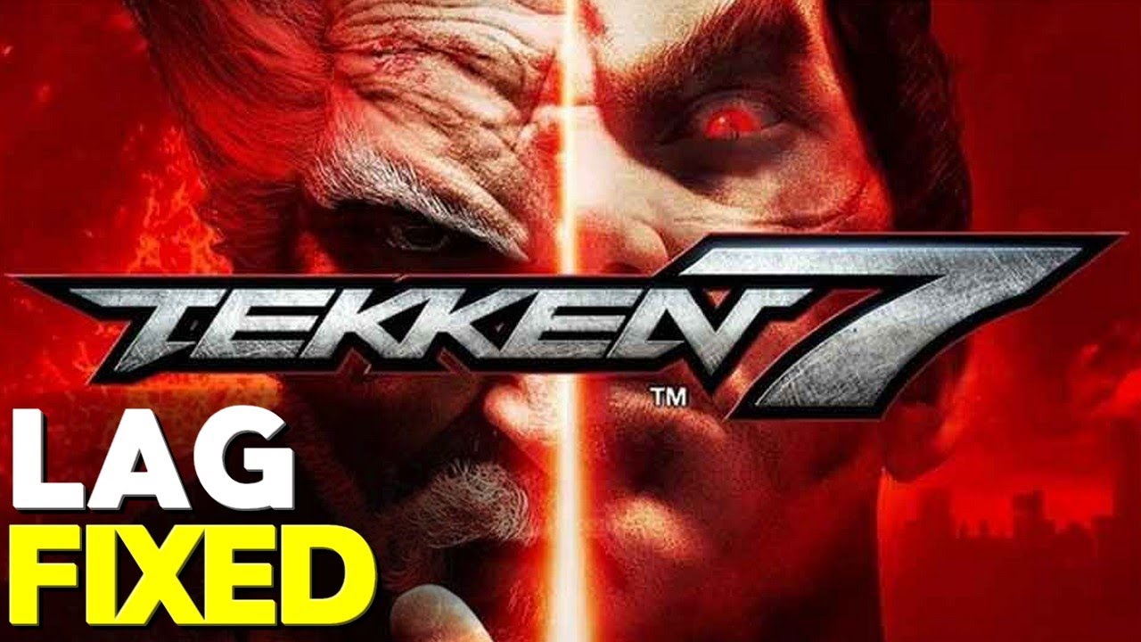 TEKKEN 7 LAG FIX Reduce INPUT LAG And Better Performance *Works On ANY GAME* TUTORIAL - YouTube