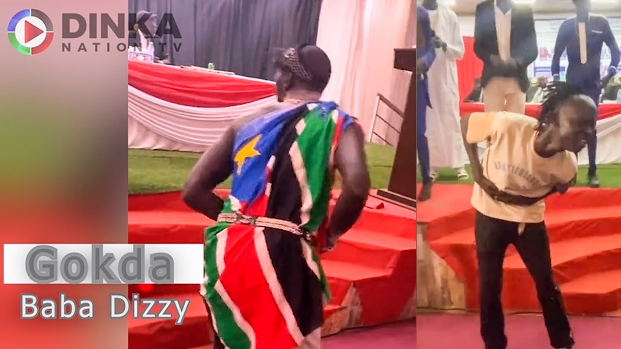 Gokda by Baba Dizzy, a recap | Baba Dizzy Presents || Dinka Nation TV ...