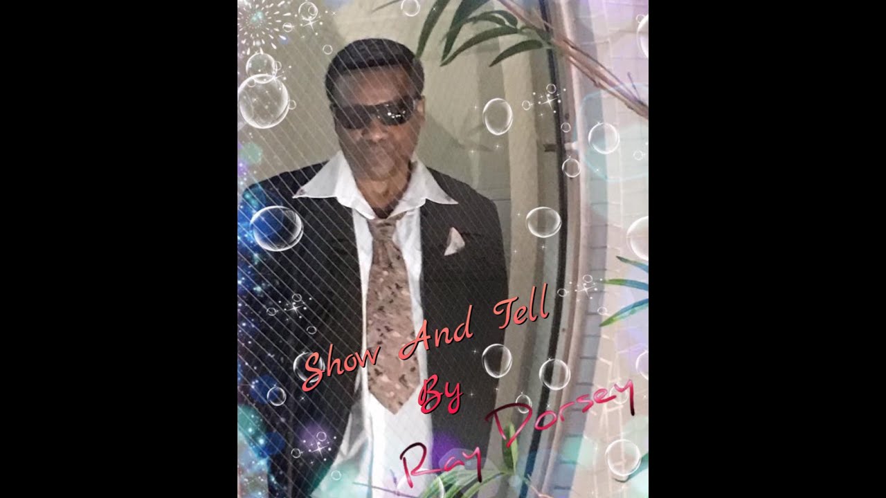 Ray Dorsey I Show You and Tell You With Yoko - YouTube