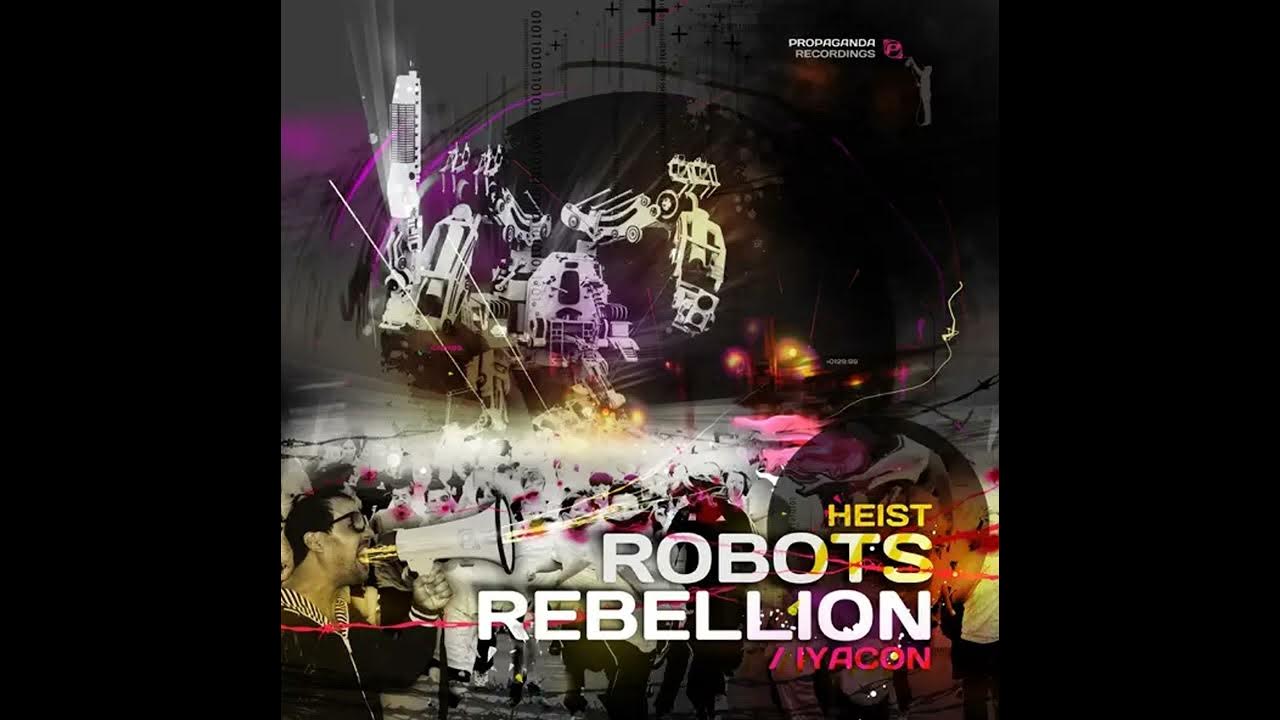 Heist - Robots rebellion - YouTube
