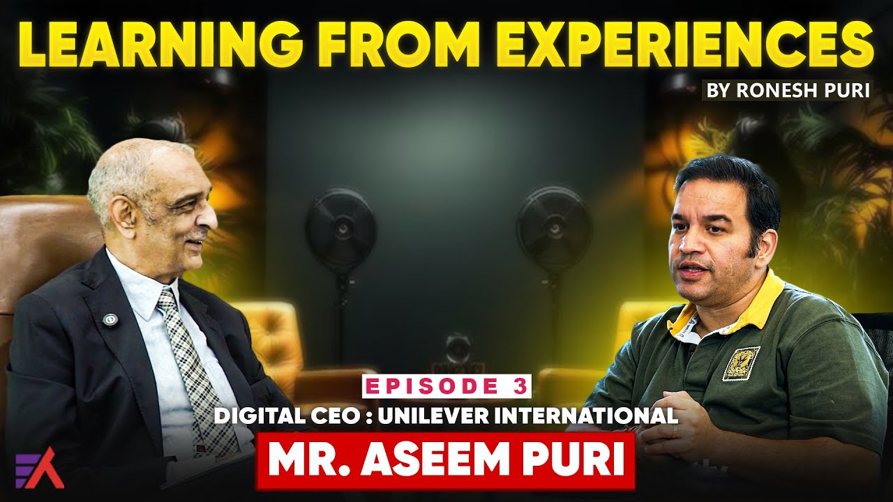 Episode 3: "Learning from Experiences" by Ronesh Puri || Aseem Puri ...