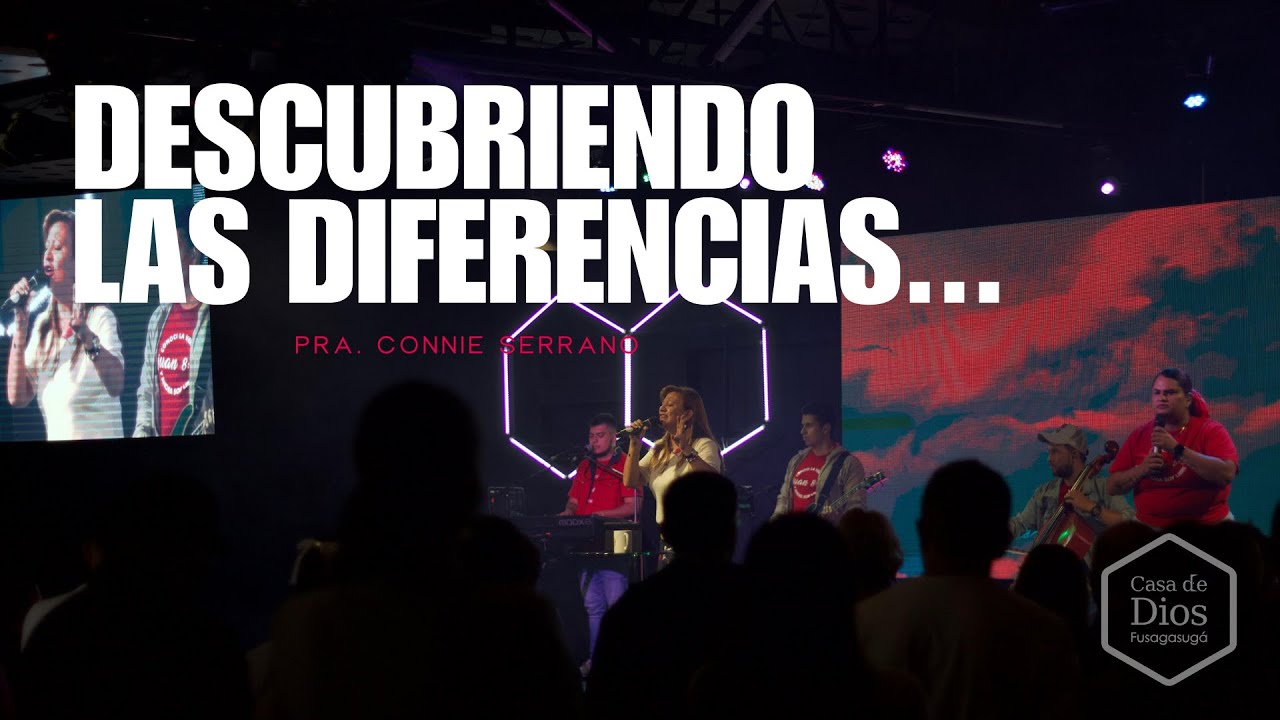 Descubriendo las diferencias - Pra .Connie Serrano - YouTube