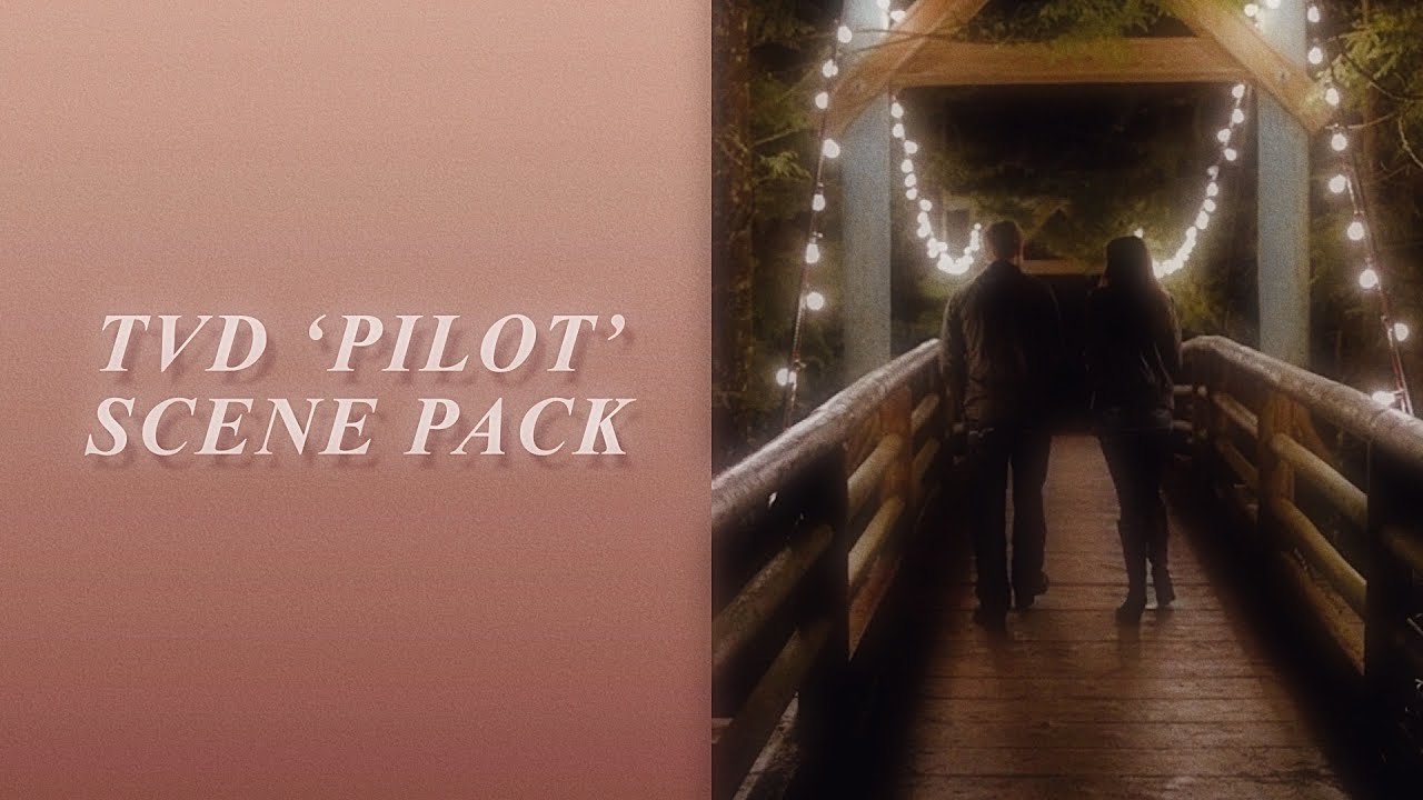 tvd pilot aesthetic scene pack - YouTube