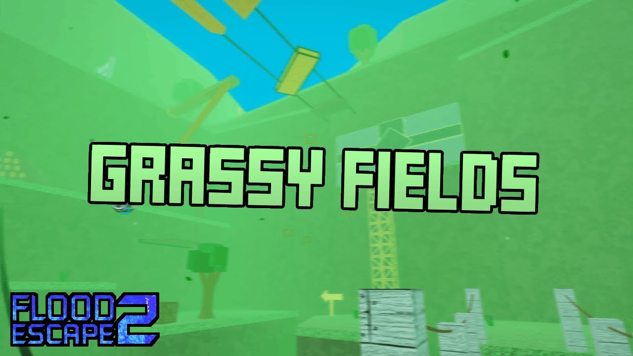 Grassy Fields [Easy] by The Creative Trio | Flood Escape 2 Community ...