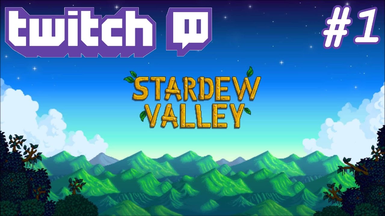 Twitch Livestream | Stardew Valley Part 1 - YouTube