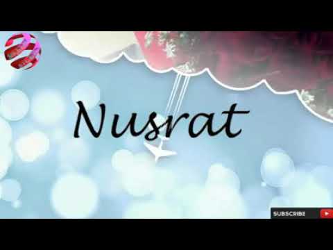 Nusrat Name Status || Nusrat Name Whatsapp Status | Nusrat Love Status ...