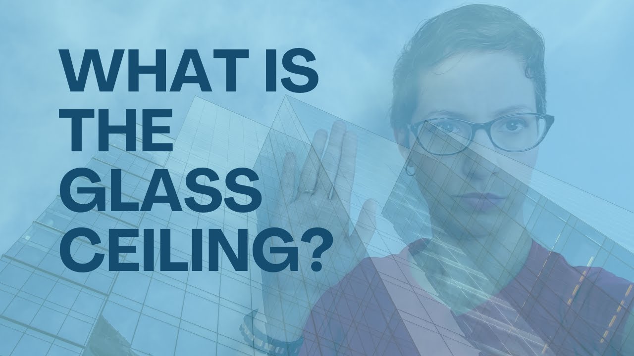 What Is The Glass Ceiling? - YouTube