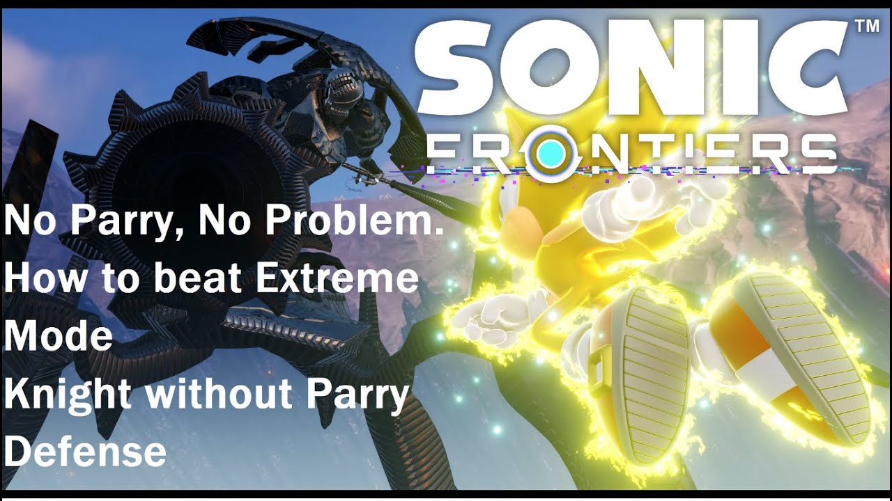Sonic Frontiers DLC Update - Super Sonic VS Knight Titan (Extreme ...