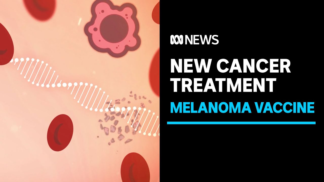 New cancer treatment vaccine hailed as major melanoma breakthrough ...