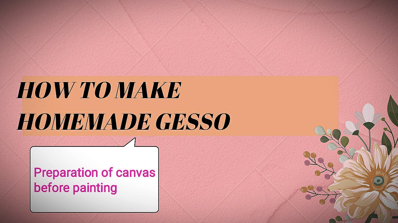 Homemade Gesso🎨 | How to make gesso at home | Preparing canvas for oil ...