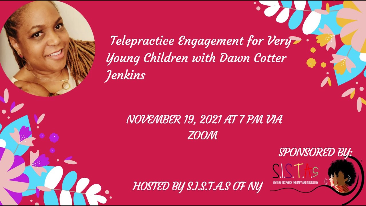 Dawn Cotter-Jenkins, M.A., CCC-SLP: Telepractice Engagement for Very ...