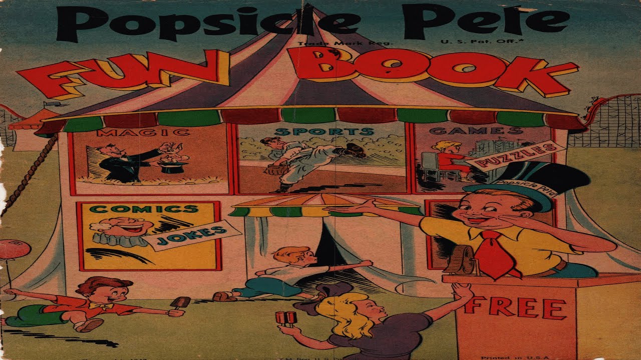 Popsicle Pete Fun Book Comix Book Movie - YouTube