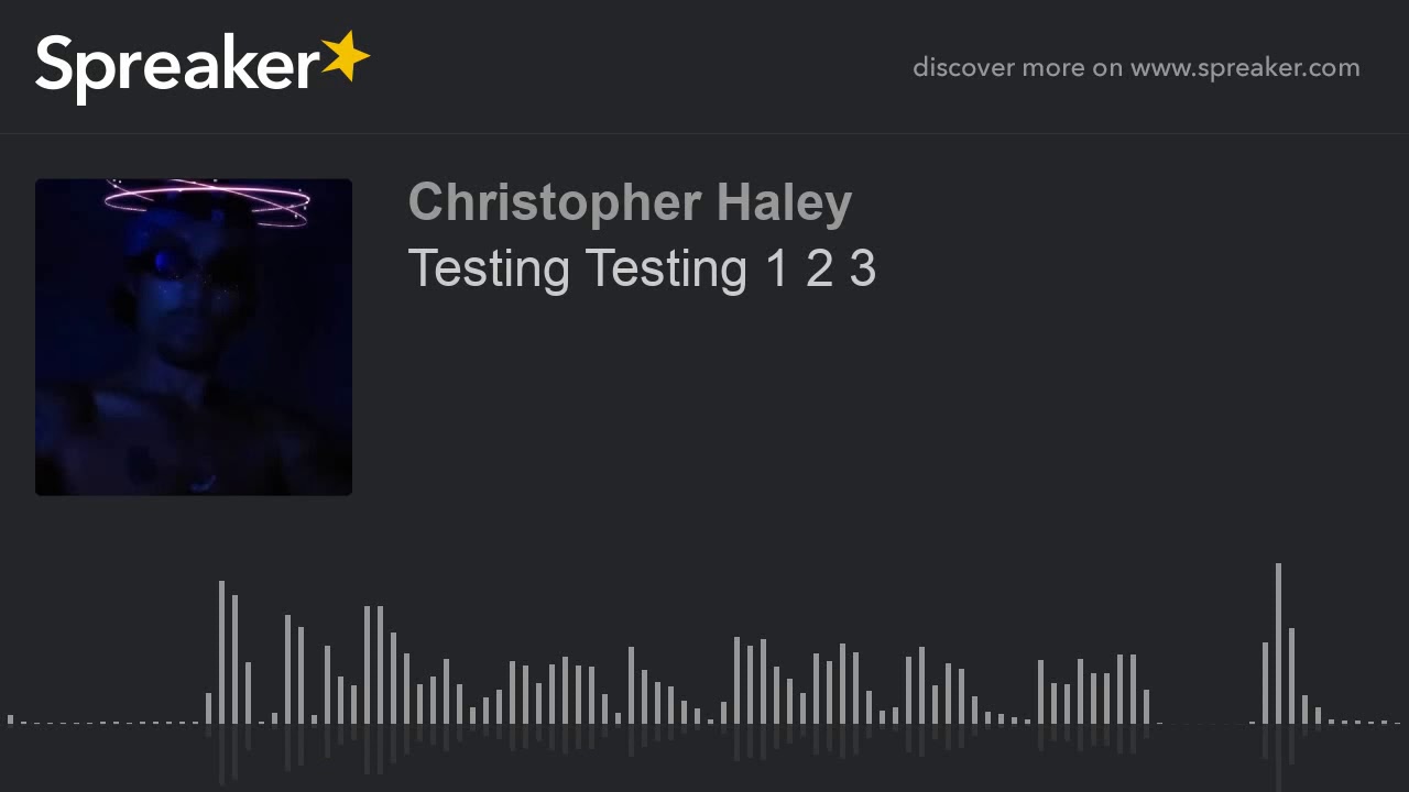 Testing Testing 1 2 3 (made with Spreaker) - YouTube
