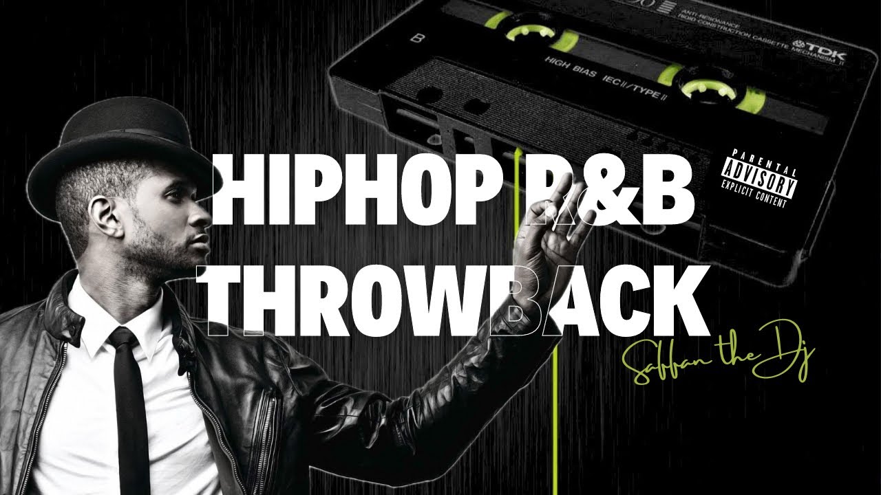 Saffan The Dj - HIPHOP R&B THROWBACK - YouTube