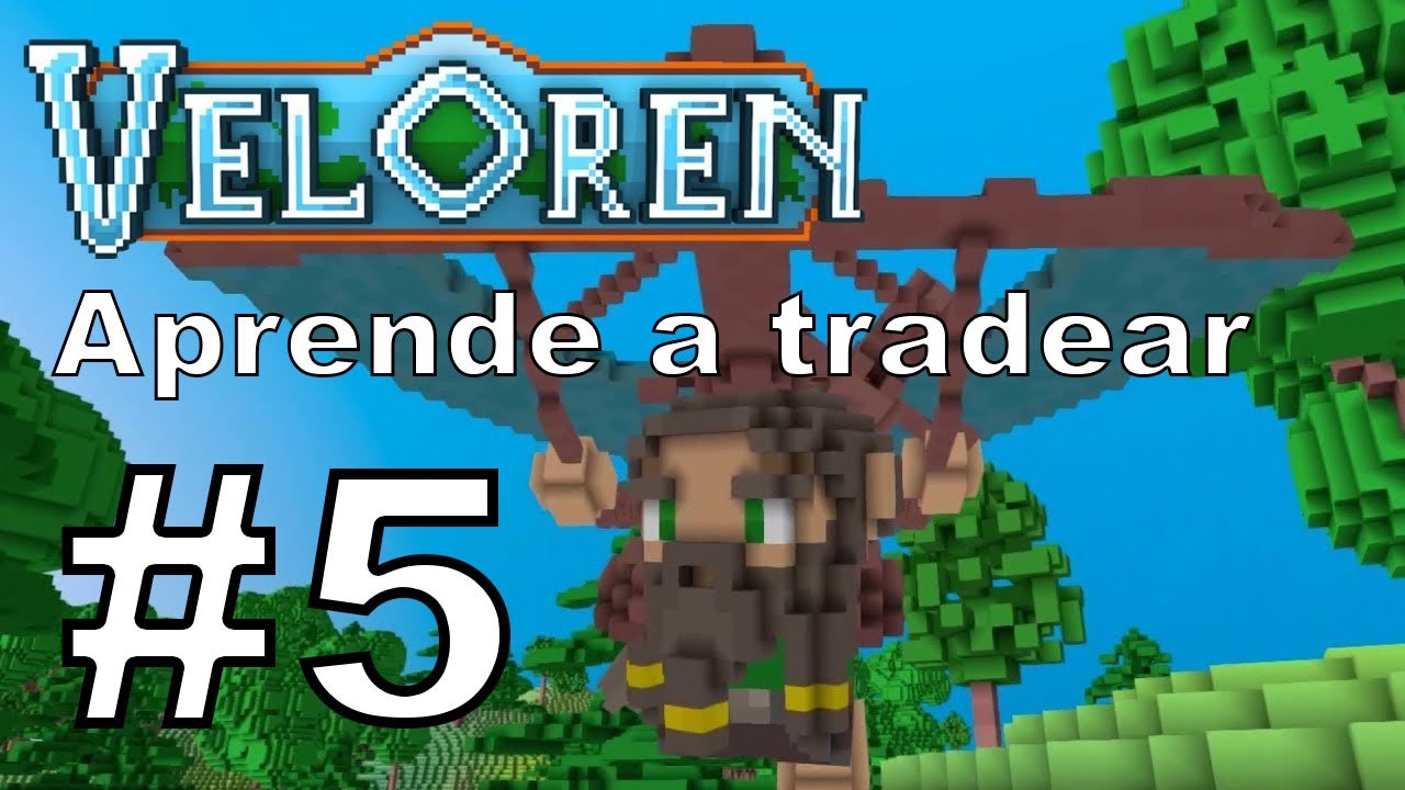 Veloren #5 | Aprende a tradear - YouTube