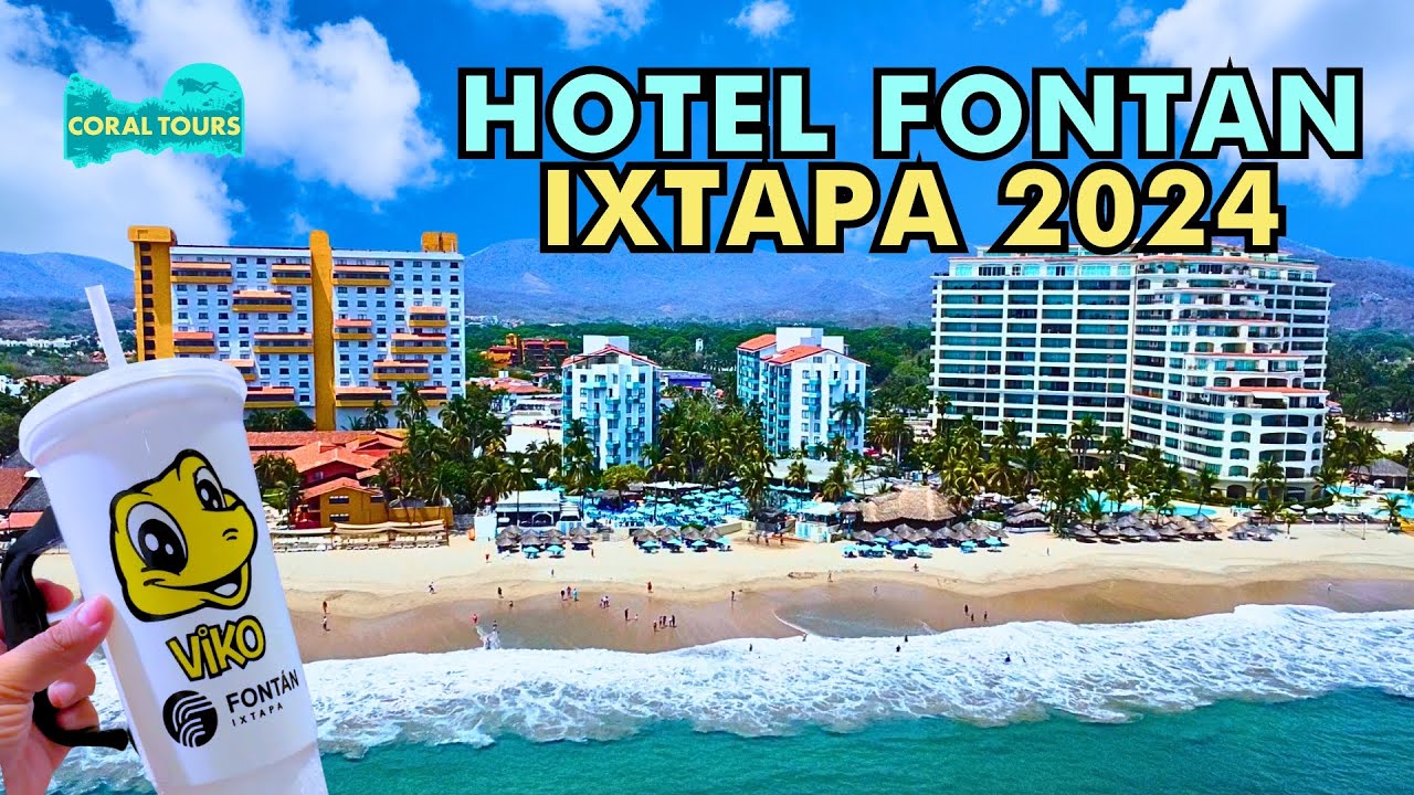 Hotel Fontan Ixtapa Todo Incluido 2024 ☀️🌴🏨 Actualizacion ¿Aún es el ...
