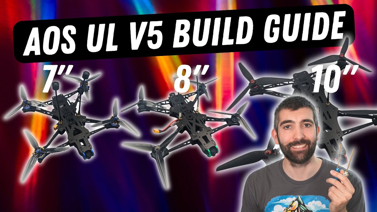 AOS UL7, 8 and 10 V5 Build Guides - YouTube