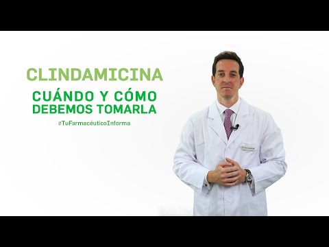 Clindamicina, cuándo y cómo debemos administrarla. Tu Farmacéutico Informa