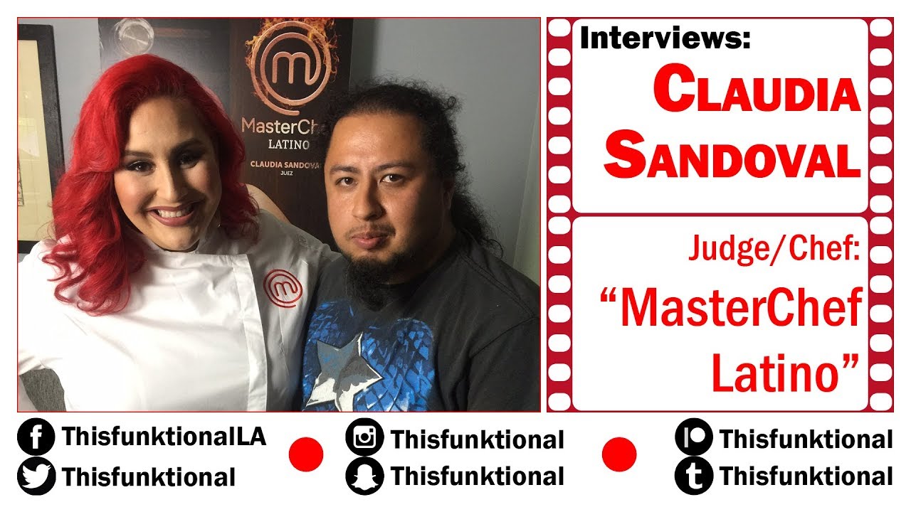 @Thisfunktional Talks With Claudia Sandoval MASTERCHEF LATINO - YouTube